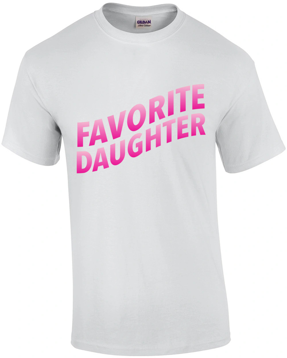 Favorite Daughter T-Shirt