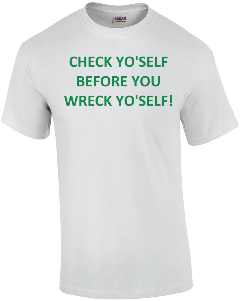 CHECK YO'SELF BEFORE YOU WRECK YO'SELF! shirt