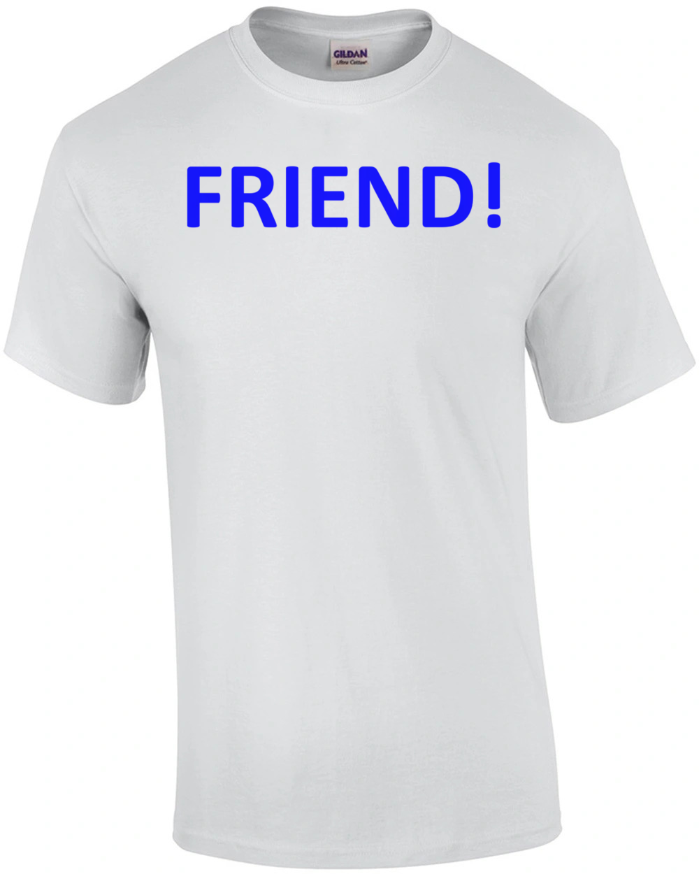 FRIEND! shirt