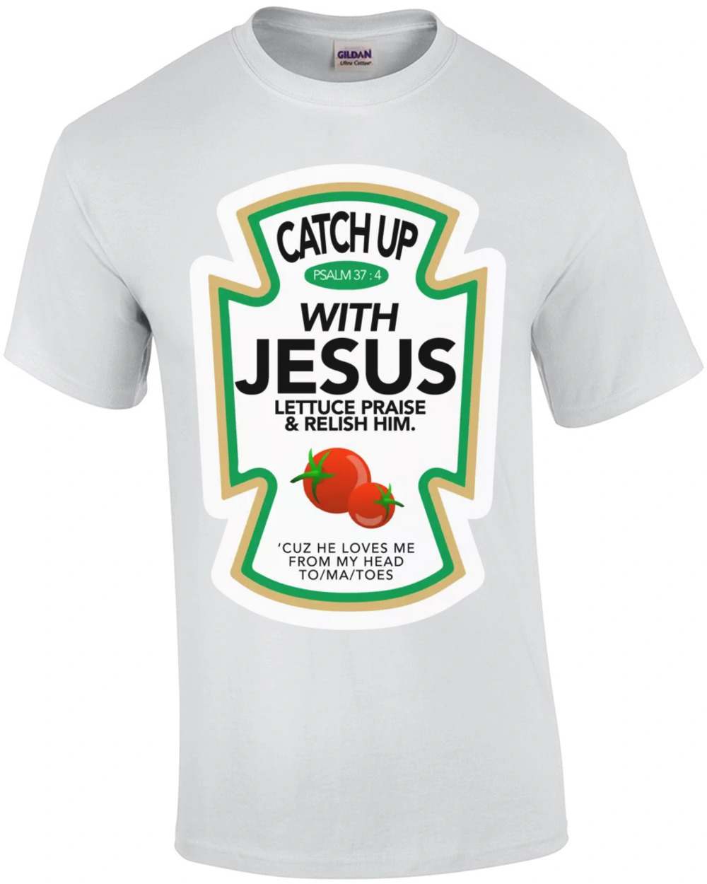 Catch Up With Jesus - Lettuce Praise & Relish him. 'Cuz he loves me ...