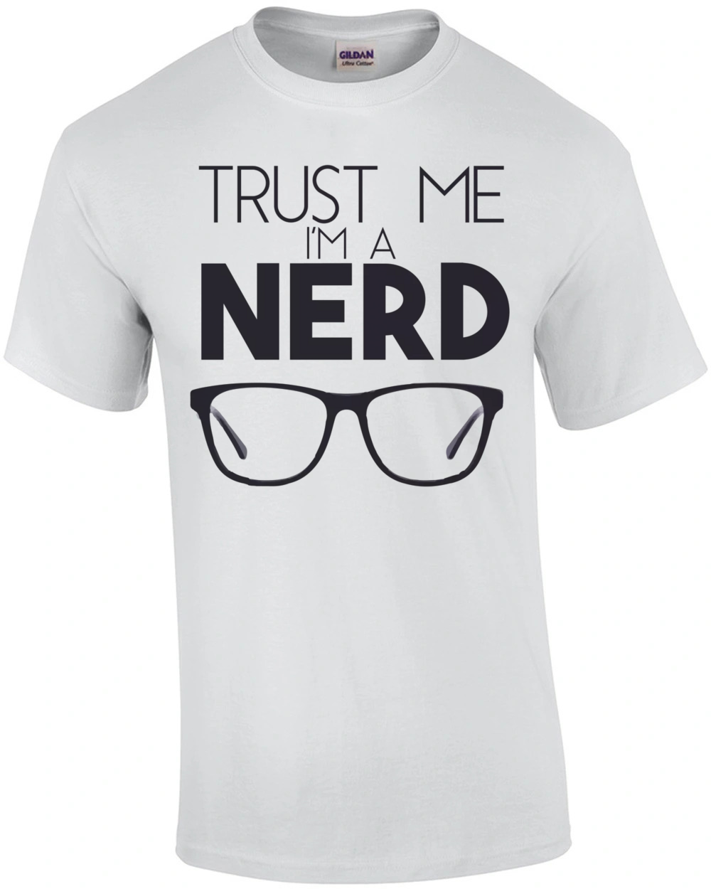 Trust me i'm a nerd T-Shirt
