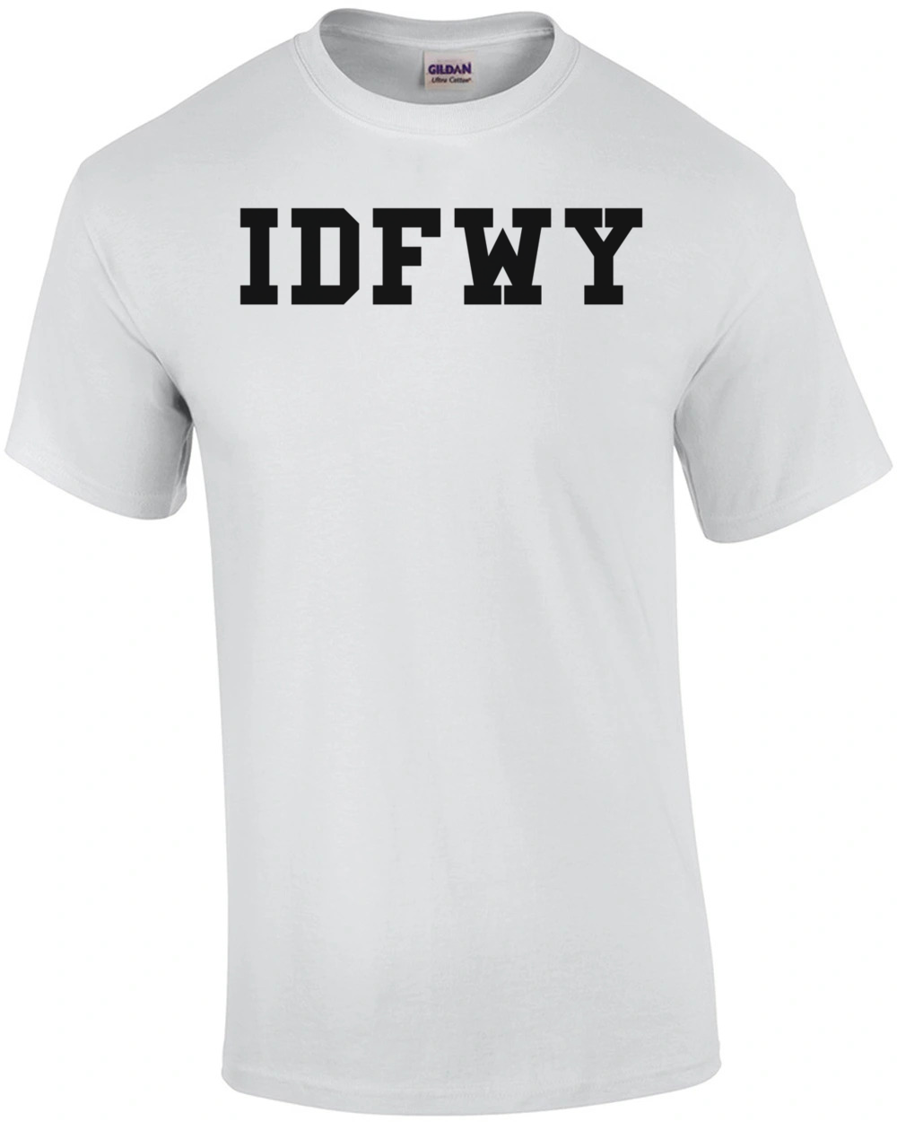 IDFWY Tee shirt