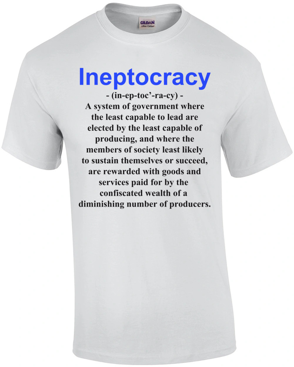 Ineptocracy Definition - Political T-shirt