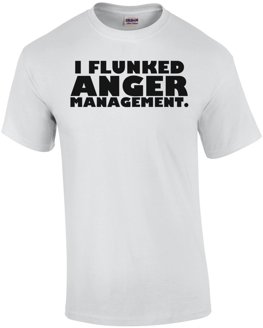 I Flunked Anger Management Shirt
