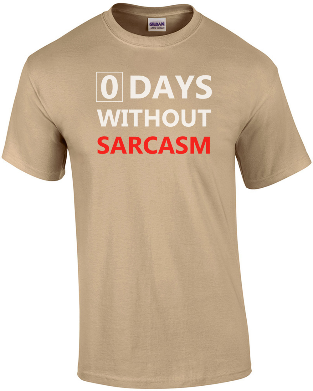 0 days without sarcasm - funny sarcastic t-shirt | eBay