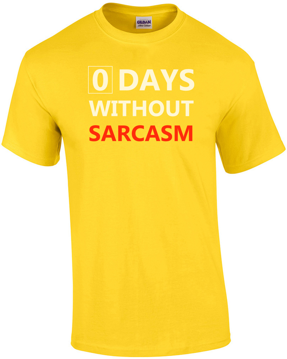 0 days without sarcasm - funny sarcastic t-shirt | eBay