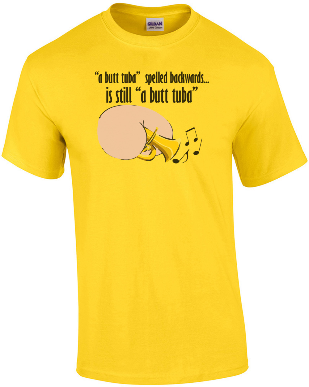 a butt tuba spelled backwards is still a butt tuba. Funny T-Shirt | eBay