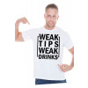 Weak Tips Weak Drinks - Funny Bartending / Bartender T-Shirt