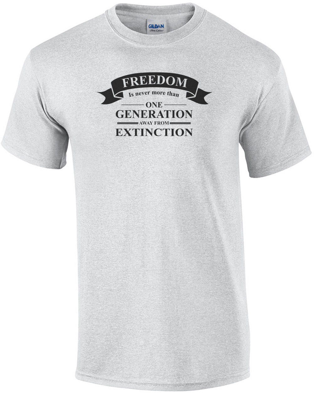 Freedom is never more than one generation away from extinction - Ronald ...