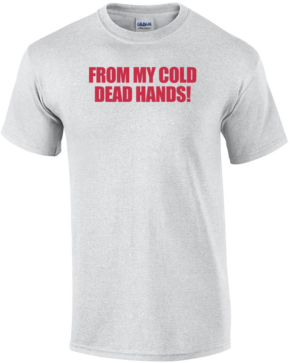 From My Cold Dead Hands Pro-gun T-shirt | eBay