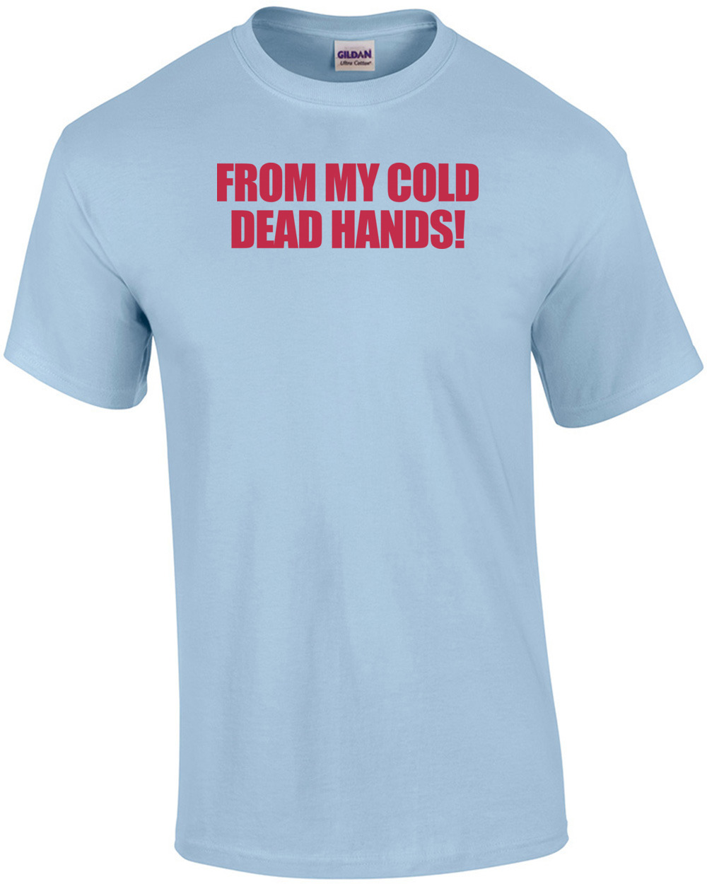 From My Cold Dead Hands Pro-gun T-shirt | eBay