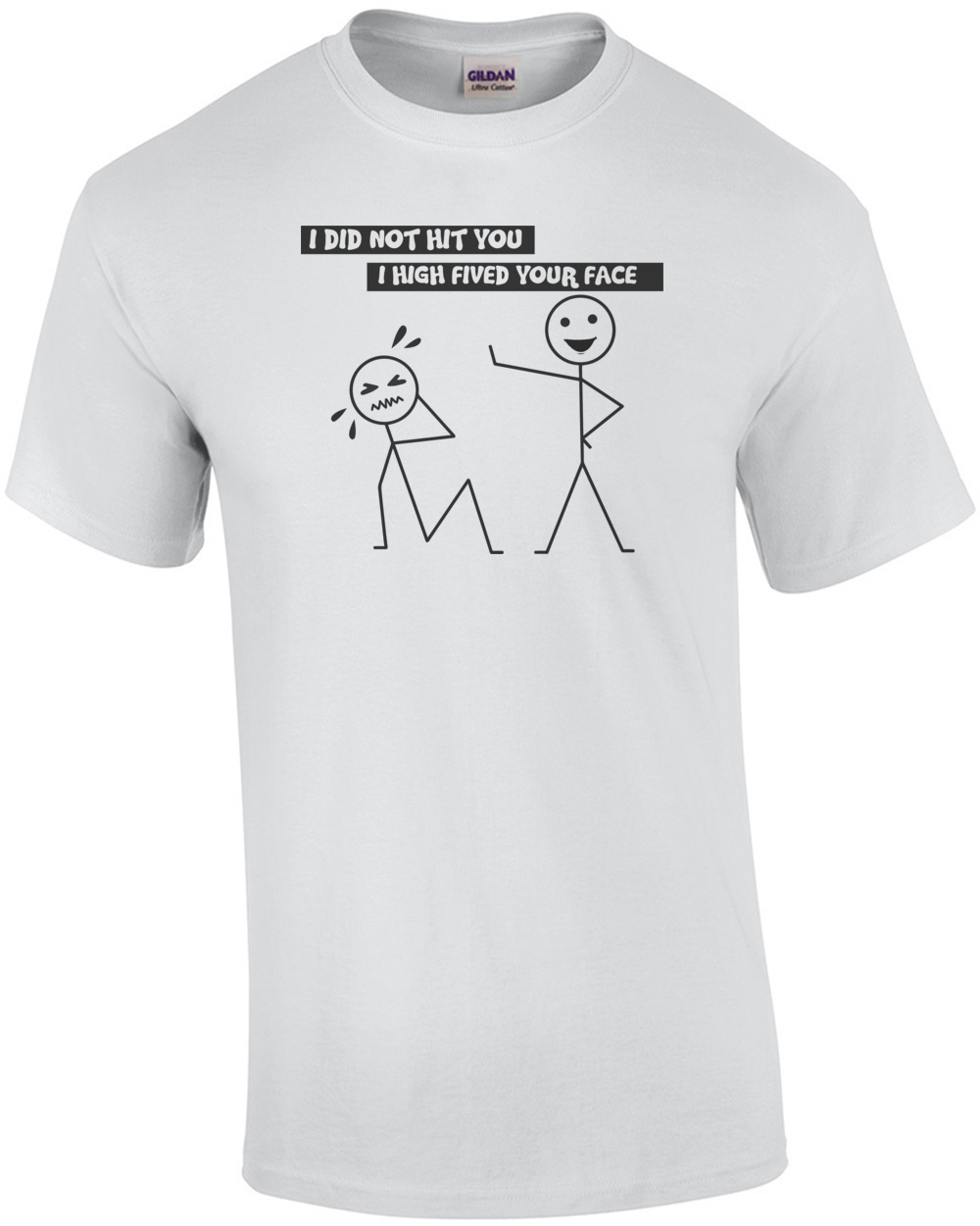 I did not hit you. I high fived your face. Shirt | eBay