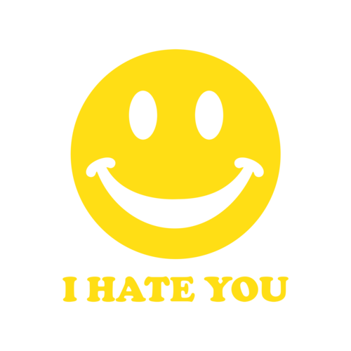 I Hate You Smiley Shirt shirt