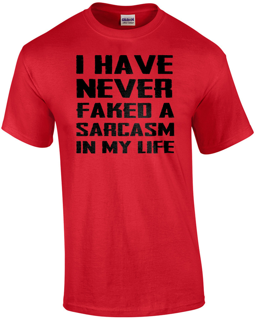 I have never faked a sarcasm in my life - funny sarcasm t-shirt | eBay