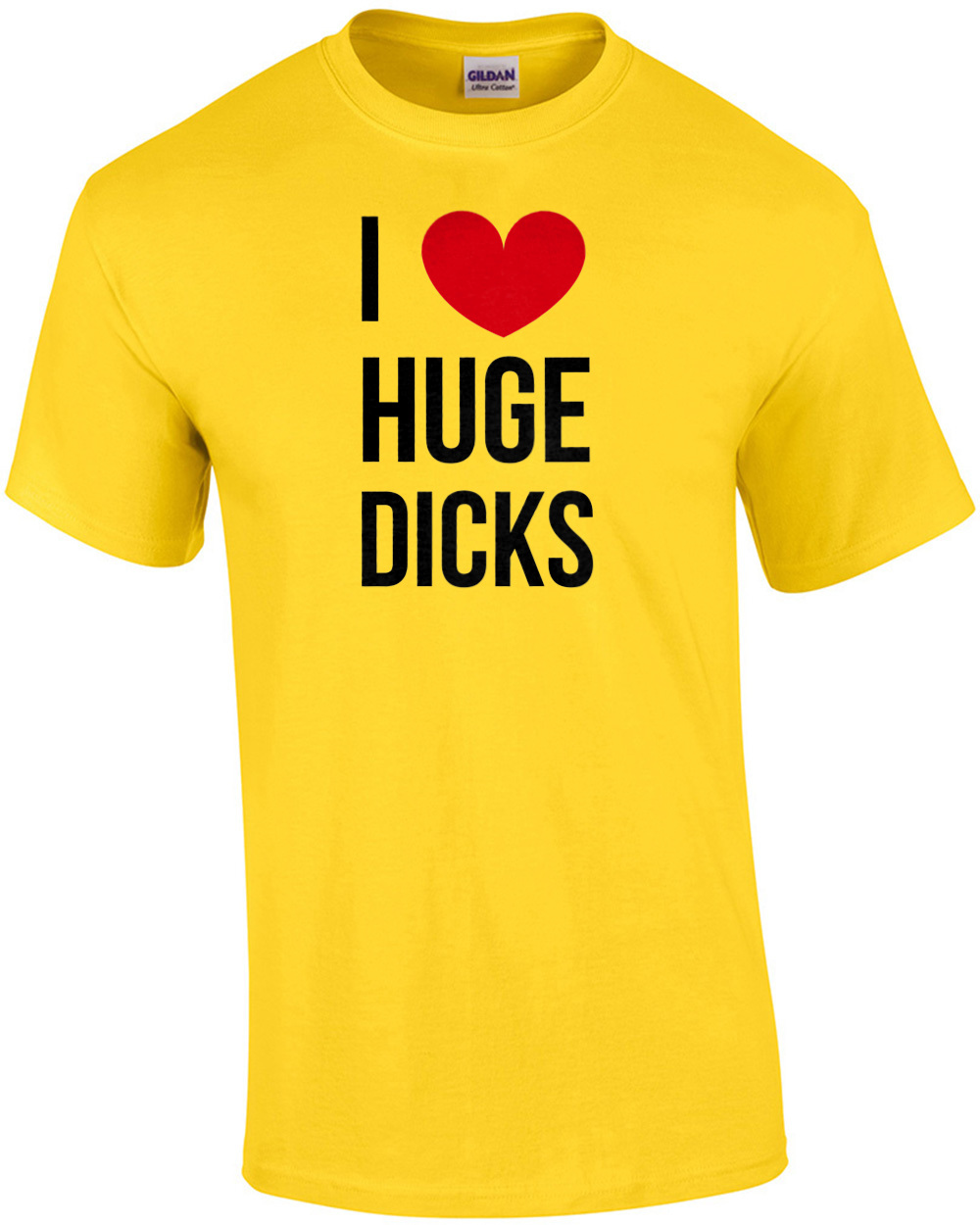 I love huge dicks - sexual offensive t-shirt | eBay