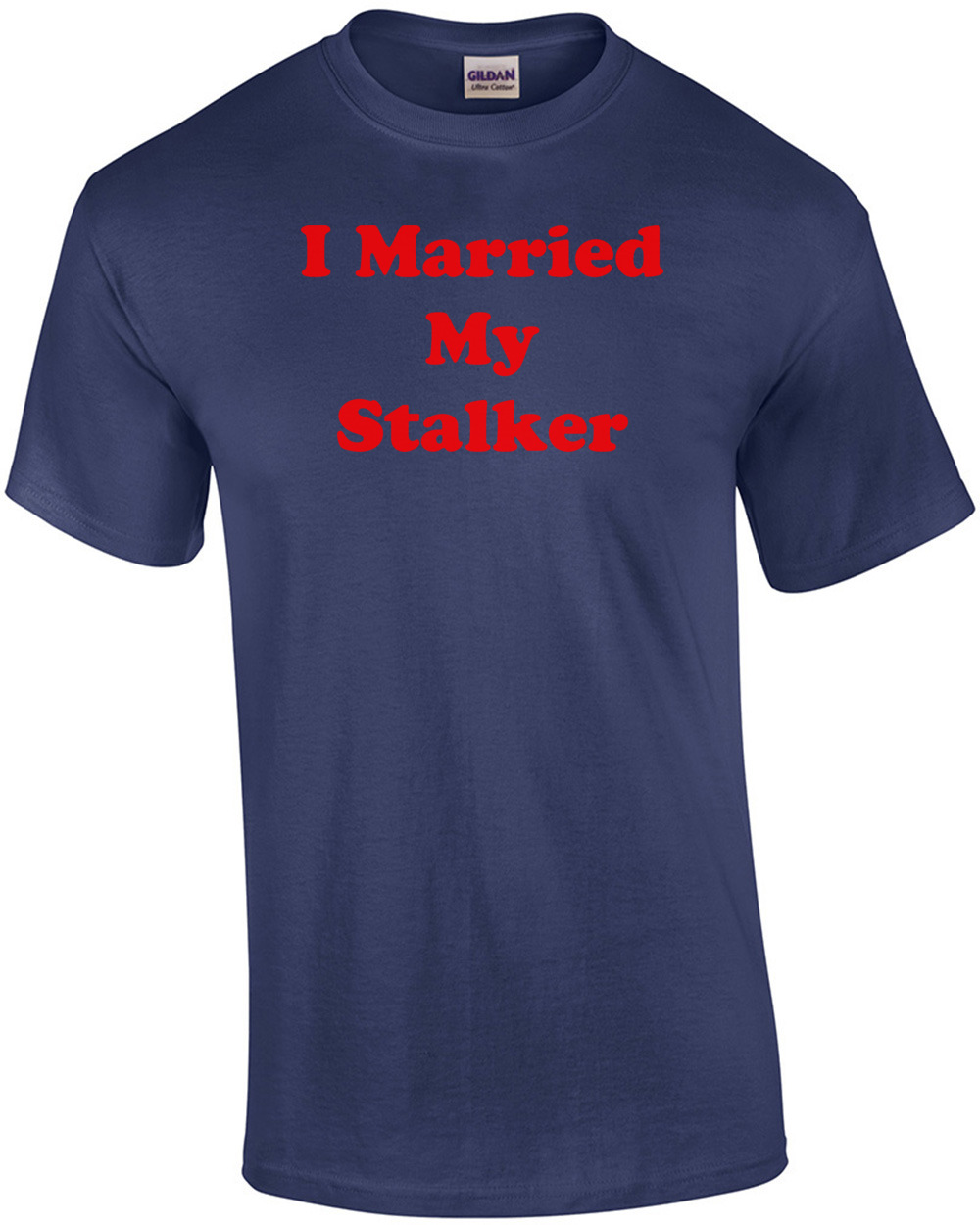 I Married My Stalker Shirt | eBay