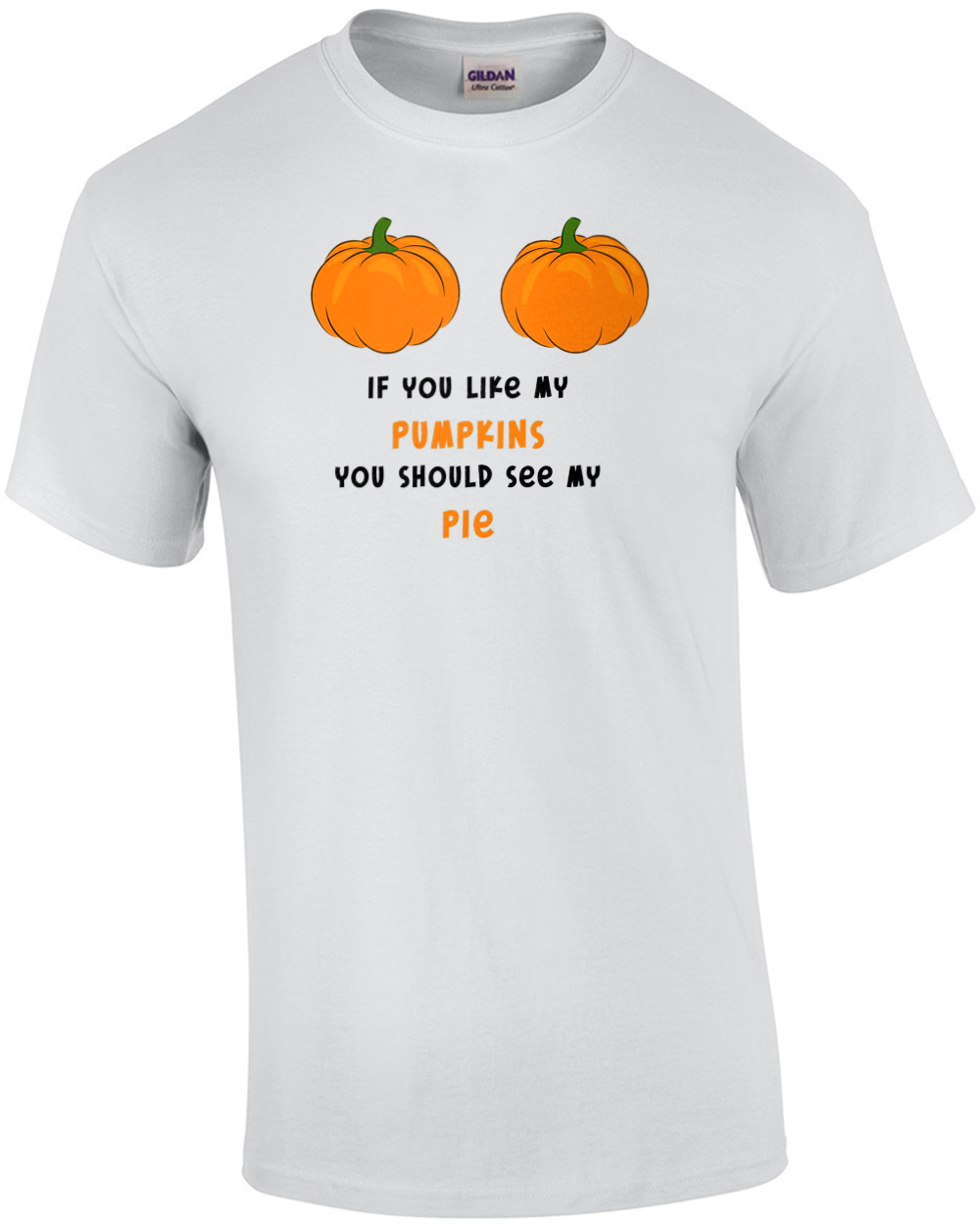 If you like my pumpkins, you should see my pie! Funny ladies halloween ...