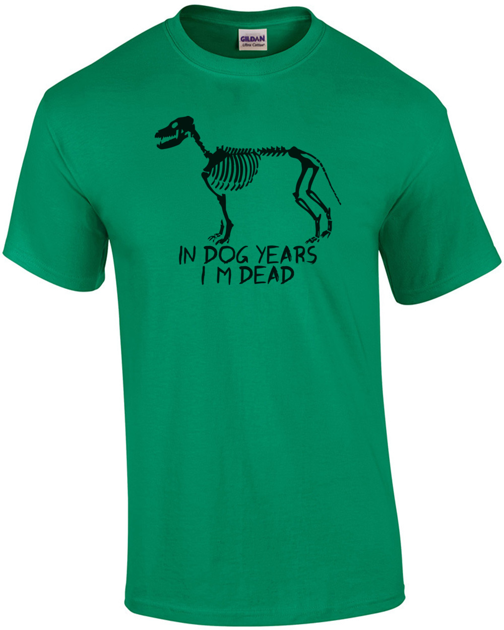 In Dog Years I m Dead Funny Shirt EBay