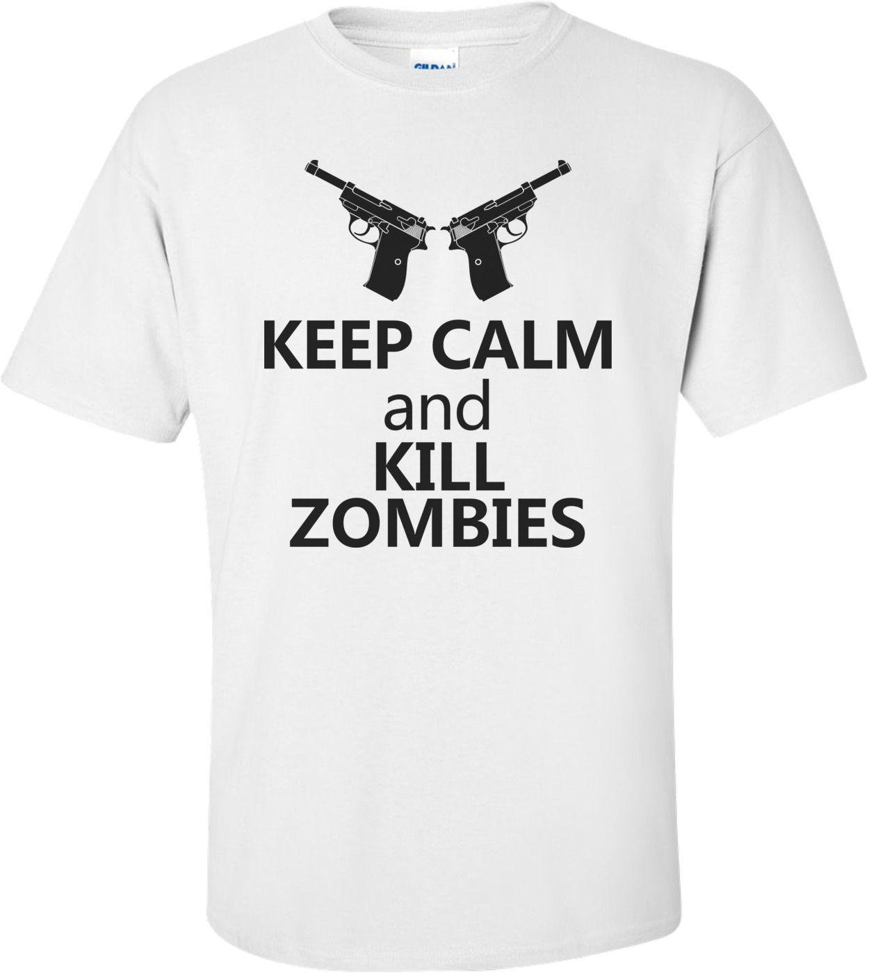 Keep Calm And Kill Zombies - Cool Zombie Shirt