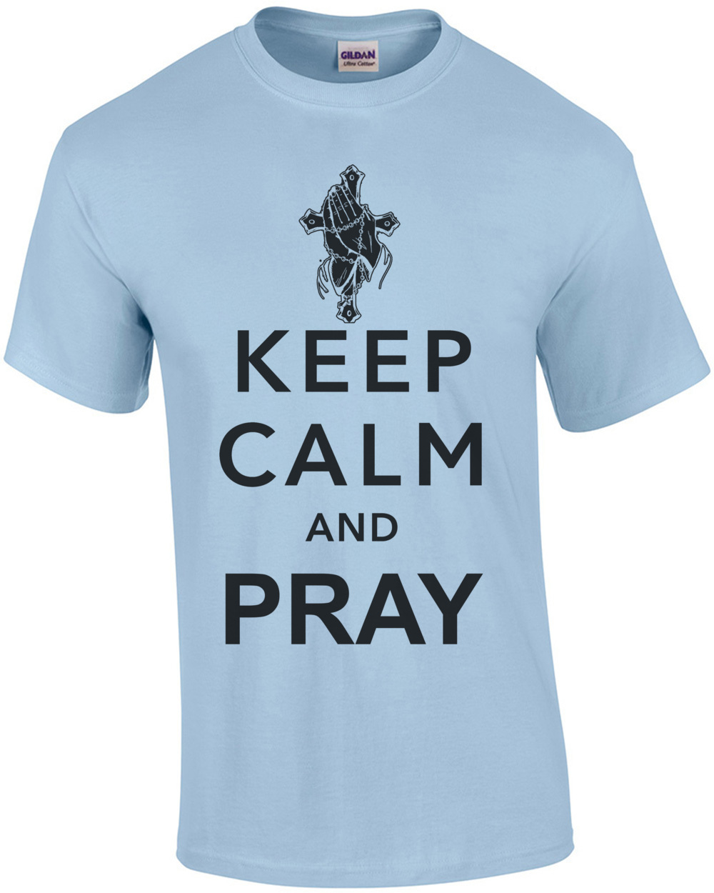 Keep Calm And Pray
