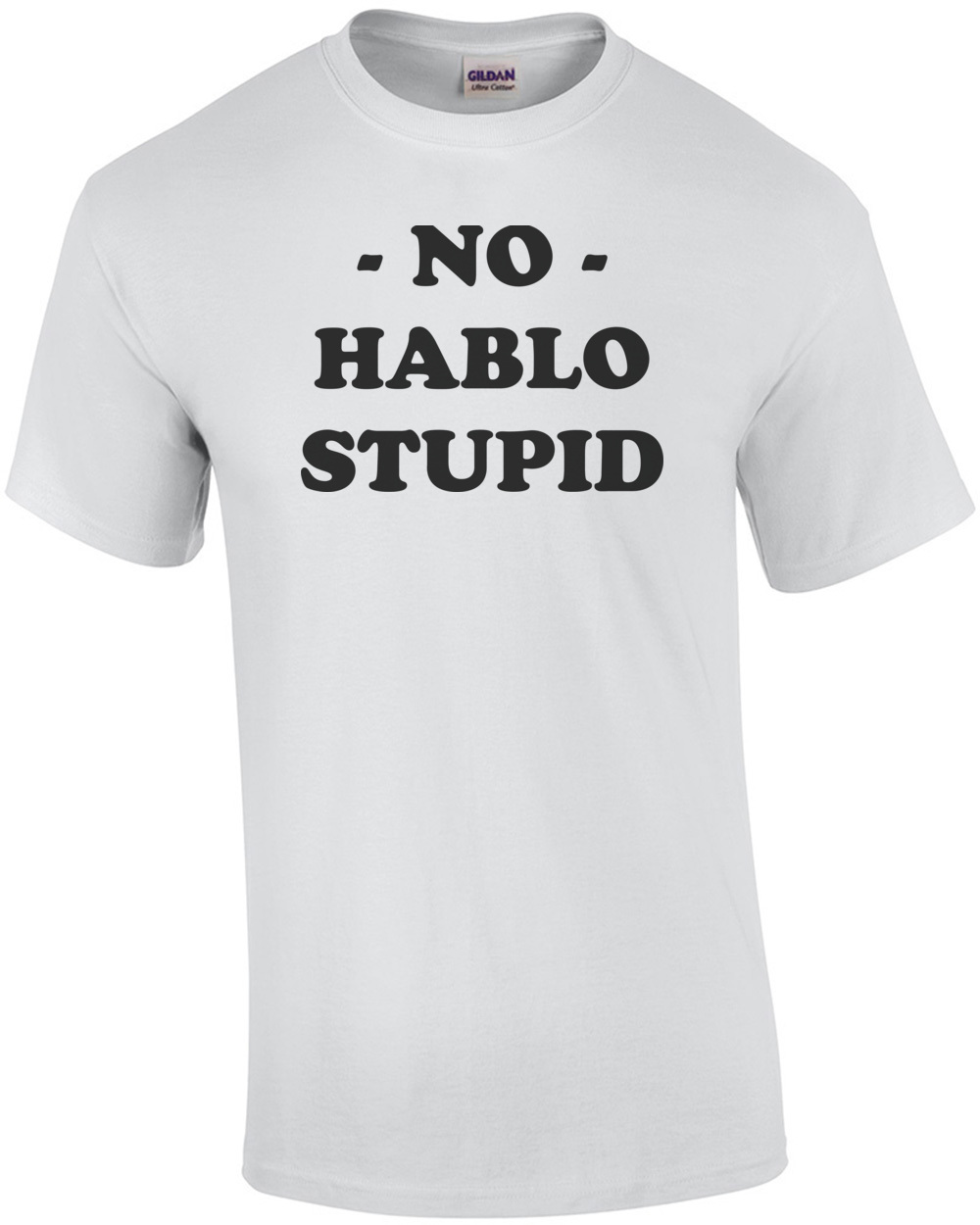 No Hablo Stupid | eBay