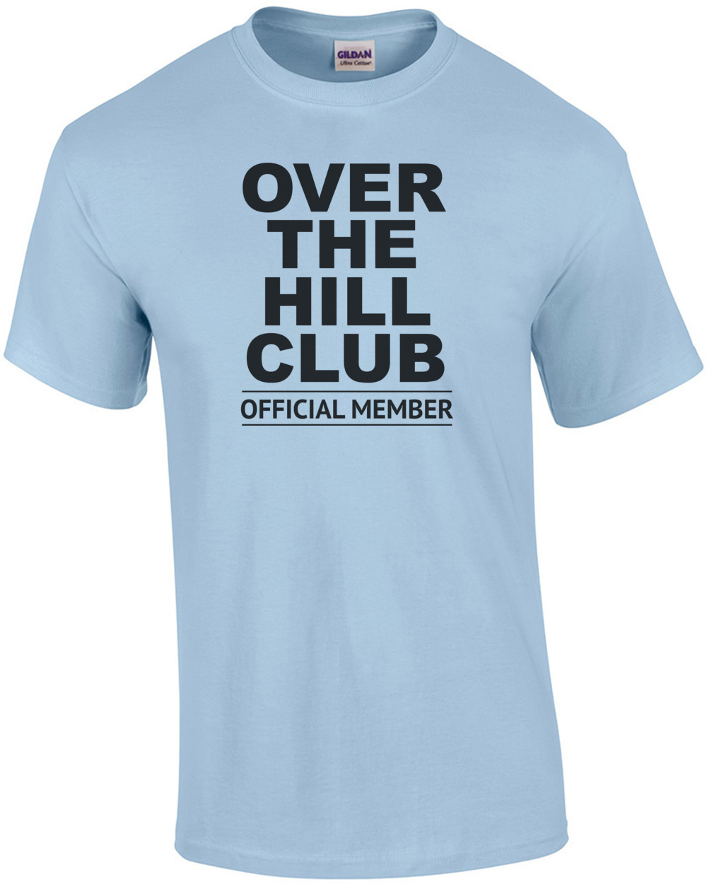 Over The Hill Club - Official Member - 40th birthday t-shirt | eBay