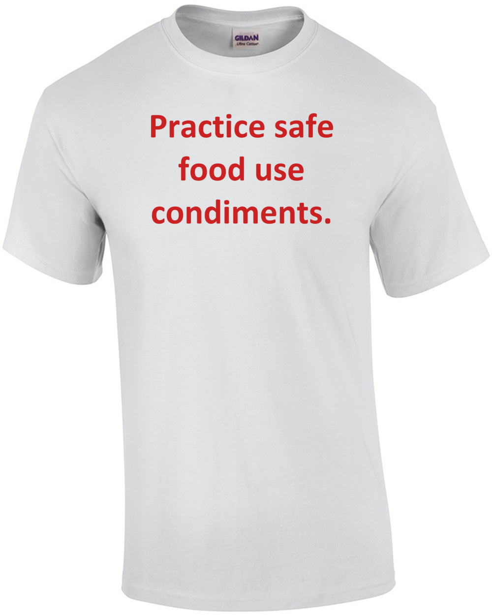 Practice safe food use condiments. Shirt | eBay