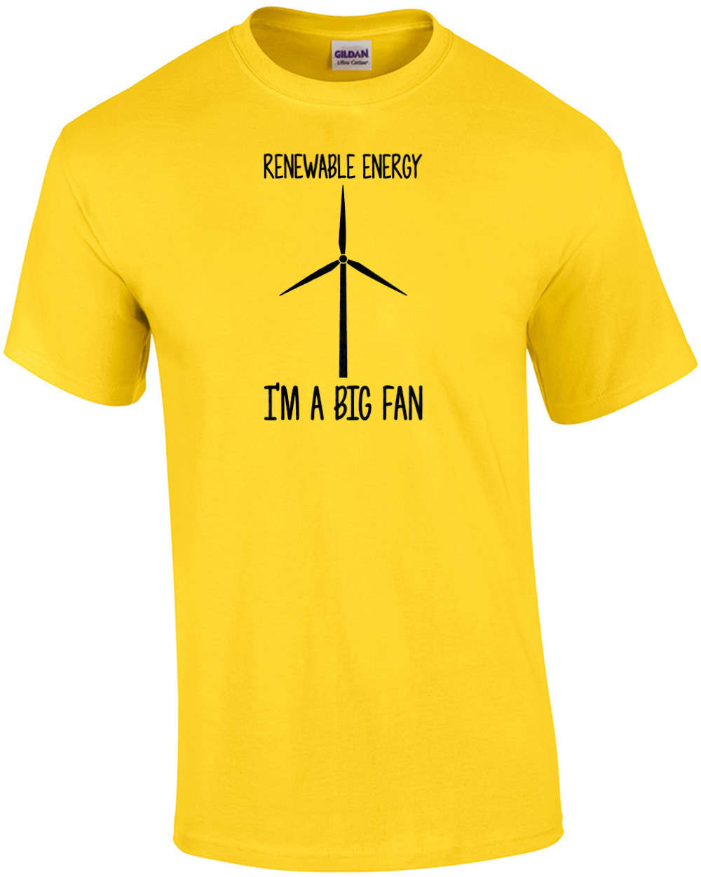 Renewable Energy - I'm a big fan - funny pun t-shirt | eBay