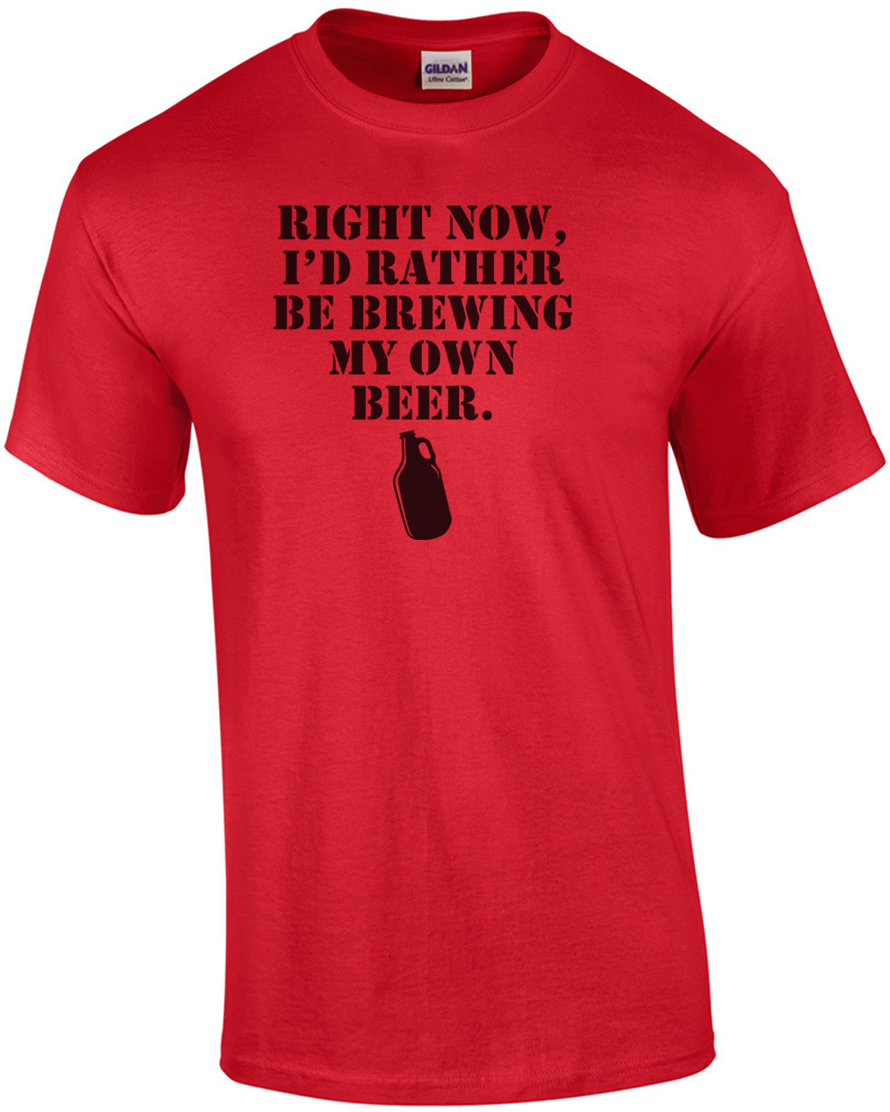 Right Now I'd Rather Be Brewing My Own Beer T-Shirt | eBay