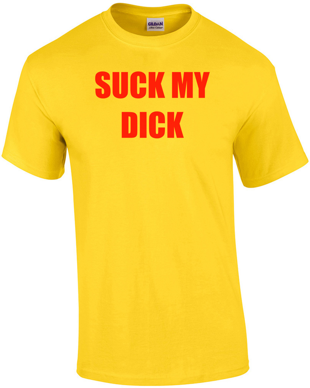 Suck My Dick Shirt Ebay